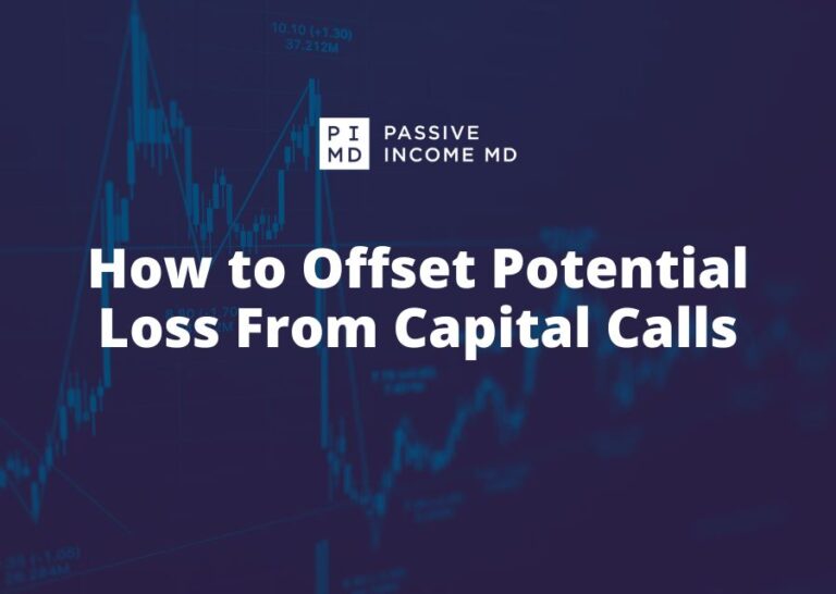 How to Offset Potential Loss From Capital Calls - Passive Income MD